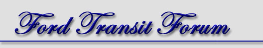 |Ford Transit Forum|
